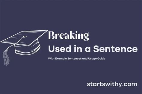 BREAKING In A Sentence Examples Ways To Use Breaking