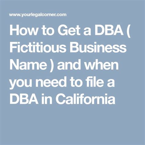 How To Get A DBA Fictitious Business Name And When You Need To File A DBA In California