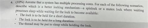 Solved 4 10 Assume That A System Has Multiple Processing