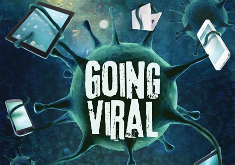 Going Viral The Meaning Of The Phrase Explained Simply Practical Tips