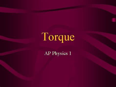 Torque AP Physics 1 Causing Rotational Motion In