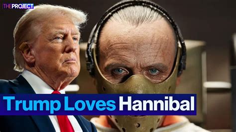 Donald Trump Celebrates The Late Great Hannibal Lecter Youtube