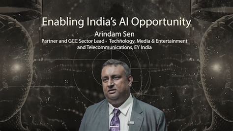 Enabling Indias Ai Opportunity Arindam Sen Ey India