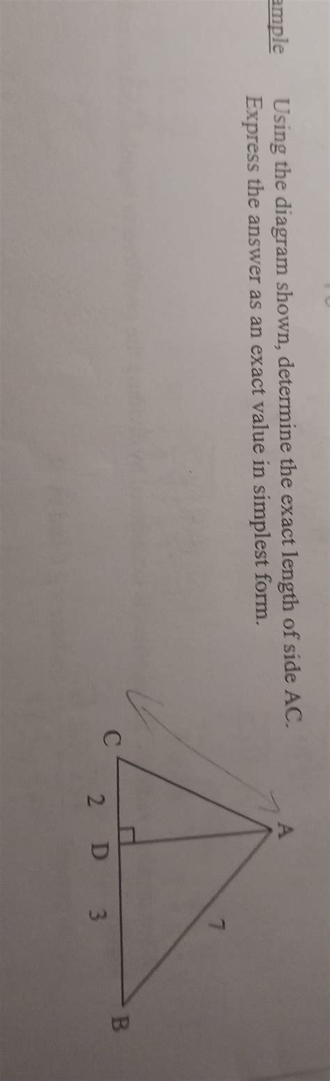 SOLVED Using The Diagram Shown Determine The Exact Length Of Side AC Express The Answer As An