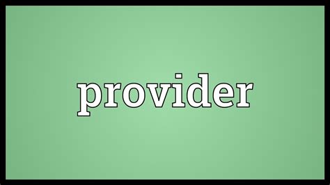 Provider Meaning Youtube