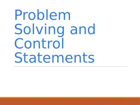 ppt problem solving and control statements using exit to terminate