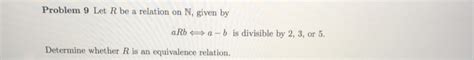 Solved Problem 9 Let R Be A Relation On N Given By Arb F