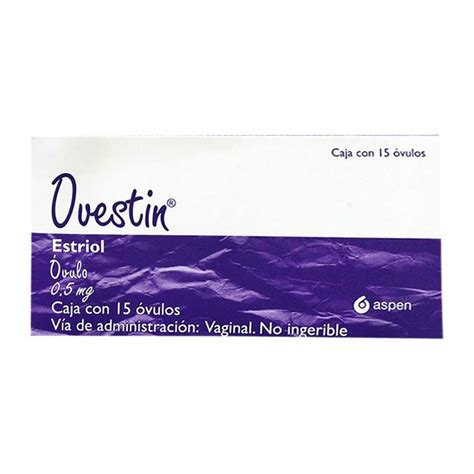 Ovestin ¿qué Es Y Para Qué Sirve Dosis