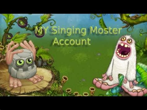 My My Singing Monster Account Youtube