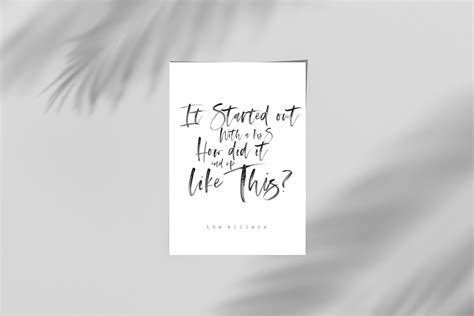 The Killers Lyrics With Free T Calligraphy Typography A4 Print Wedding T Mr