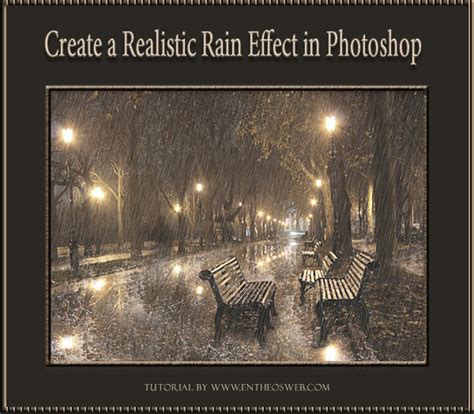 create a realistic rain effect in photoshop entheosweb