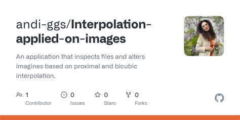 Github Andi Ggsinterpolation Applied On Images An Application That
