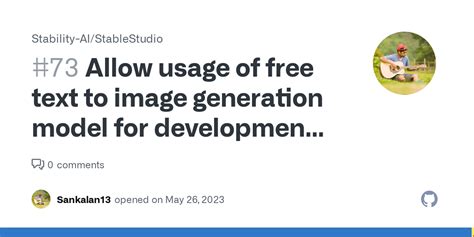 Allow Usage Of Free Text To Image Generation Model For Development And Testing Issue