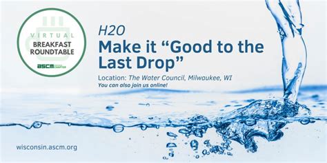 Asm Wisconsin Chapter Breakfast Roundtable On Water Challenges The Water Council Posted On The