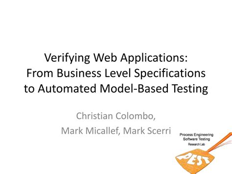 Ppt Verifying Web Applications From Business Level Specifications To