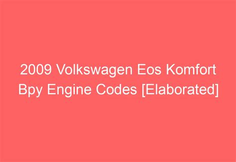 How To Find Volkswagen Engine Code Explained Volkswagenbuddy