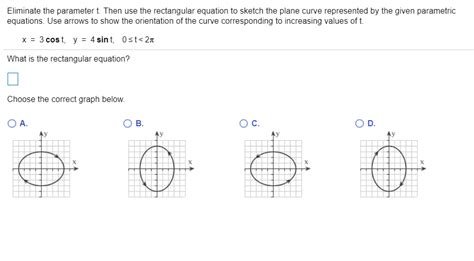 Solved Eliminate The Parameter T Then Use The Rectangular Chegg