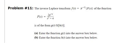 Solved Problem The Inverse Laplace Transform Chegg