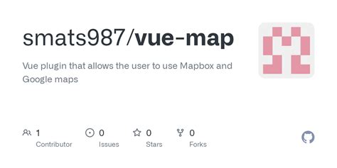 Github Smats987vue Map Vue Plugin That Allows The User To Use