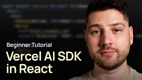 Vercel Ai Sdk In React Beginner Tutorial Youtube