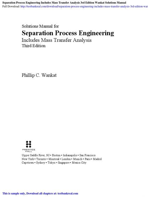 Separation Process Engineering Includes Mass Transfer Analysis 3rd Edition Wankat Solutions
