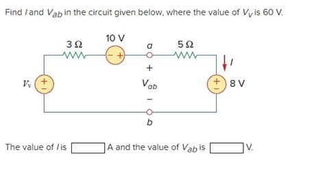 Solved Find I And Vab ﻿in The Circuit Given Below Where The