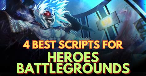 Best Scripts For Heroes Battlegrounds