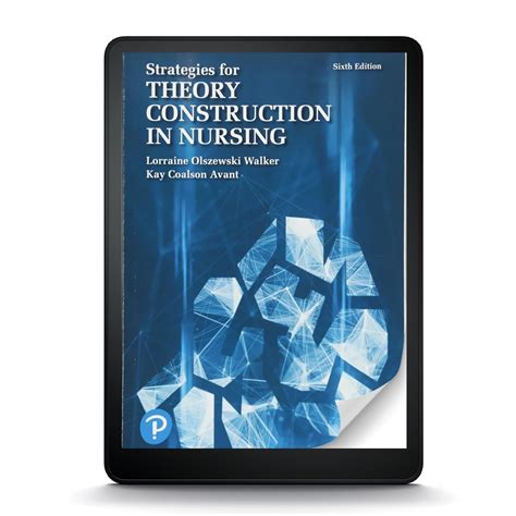 Strategies For Theory Construction In Nursing 6th Edition Roadnrose