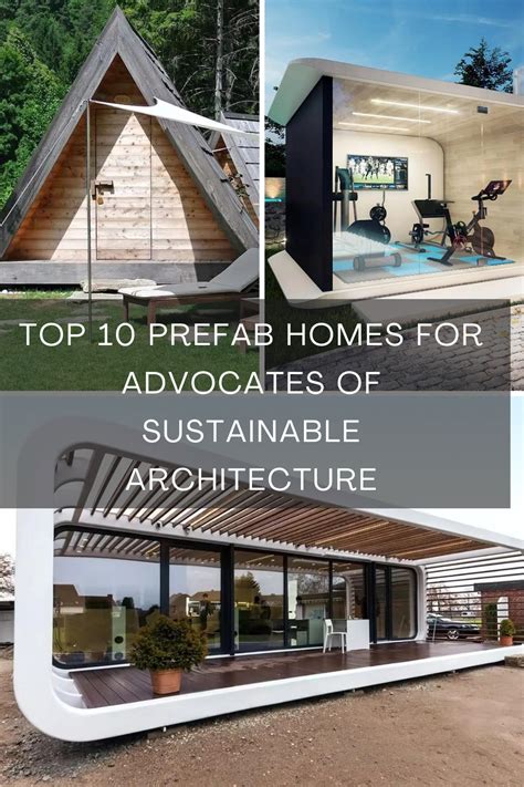 Top 10 Sustainable Prefab Homes