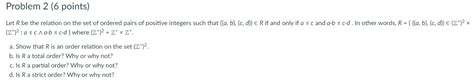 Solved Problem Points Let R Be The Relation On The Set Chegg