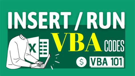 How To Insert And Run Vba Code In Excel Vba101 Dollar Excel