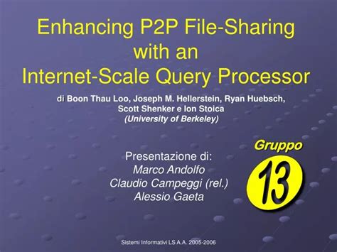 Ppt Enhancing P2p File Sharing With An Internet Scale Query Processor