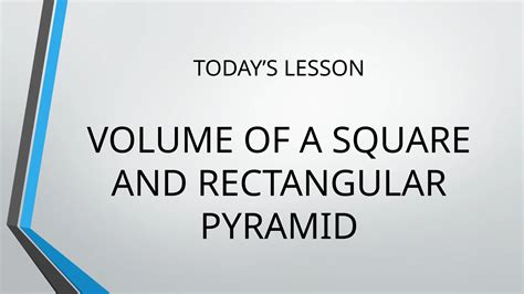 Volume Of A Square And Rectangular Pyramidpptx