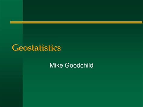 Ppt Geostatistics Powerpoint Presentation Free Download Id 689362