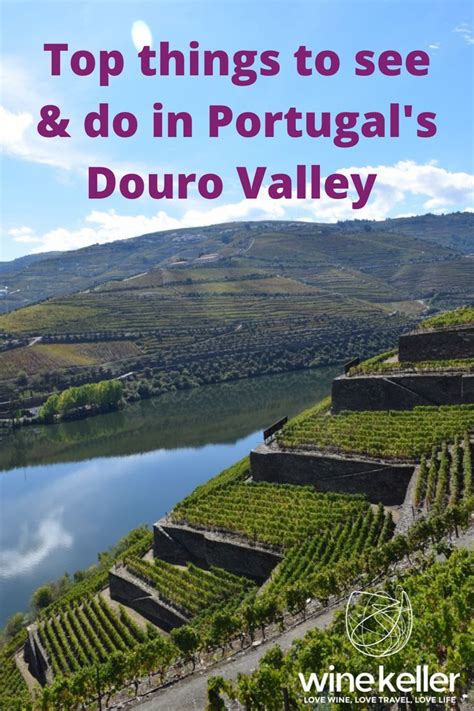 Portugals Douro Valley What To See And Do In The Douro Day Trips From Porto Douro Valley