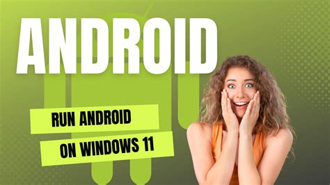How To Install Android Apps On Windows 11