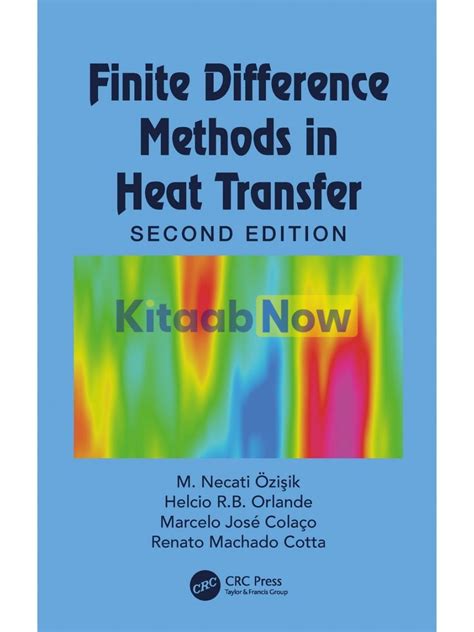 Finite Difference Methods In Heat Transfer Kitaabnow
