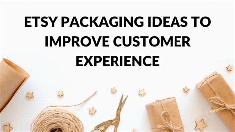 Etsy Packaging Ideas To Improve Customer Experience Thrive On Etsy