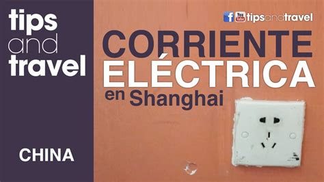 Conexión Eléctrica En China 220v Cómo Funciona Youtube