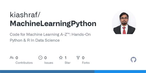 GitHub Kiashraf MachineLearningPython Code For Machine Learning A Z Hands On Python R In