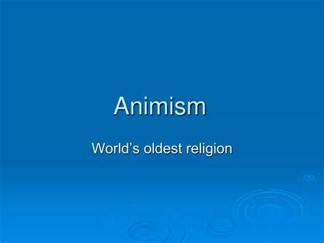 Ppt Animism Powerpoint Presentation Free Download Id2866824