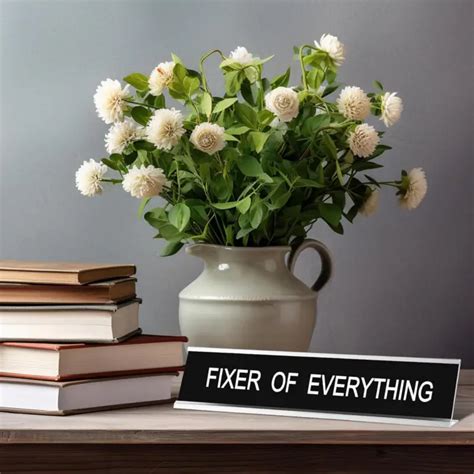 Fixer Of Everything Desk Sign Forever Run Wild
