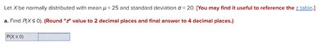 Solved Let X be normally distributed with mean μ and Chegg