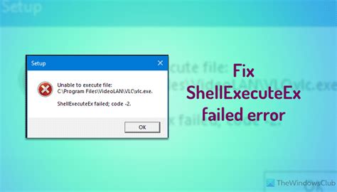 Fix Shellexecuteex Failed Error In Windows 1110