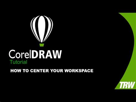 How To Center Your Workspace In CorelDRAW YouTube