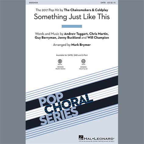 The Chainsmokers And Coldplay Something Just Like This Arr Mark Brymer