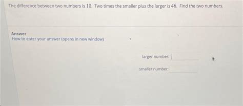 Solved The Difference Between Two Numbers Is 10 Two Times