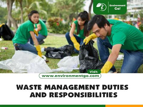 8 Waste Management Duties And Responsibilities Environment Go