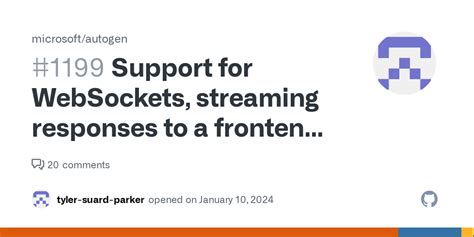 Support For Websockets Streaming Responses To A Frontend Feature Request · Issue 1199
