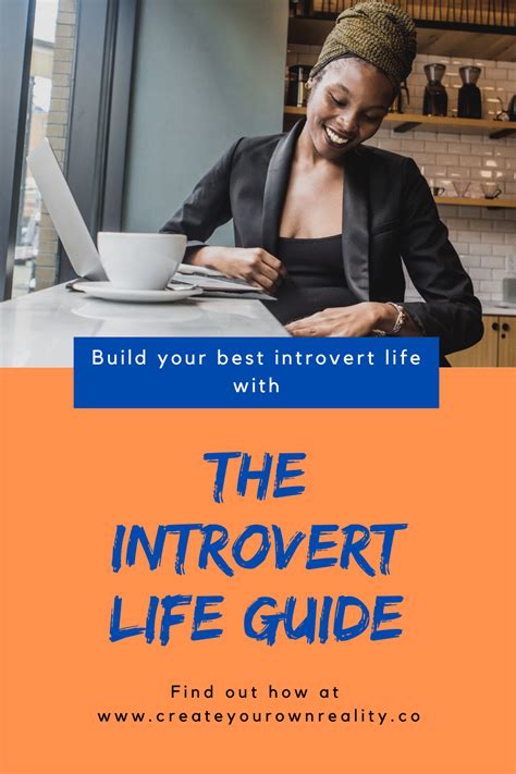 The Introvert Life Guide Create Your Own Reality Life Guide